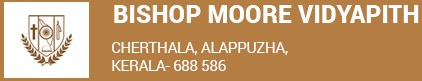 Bishop Moore Vidyapith | Cherthala